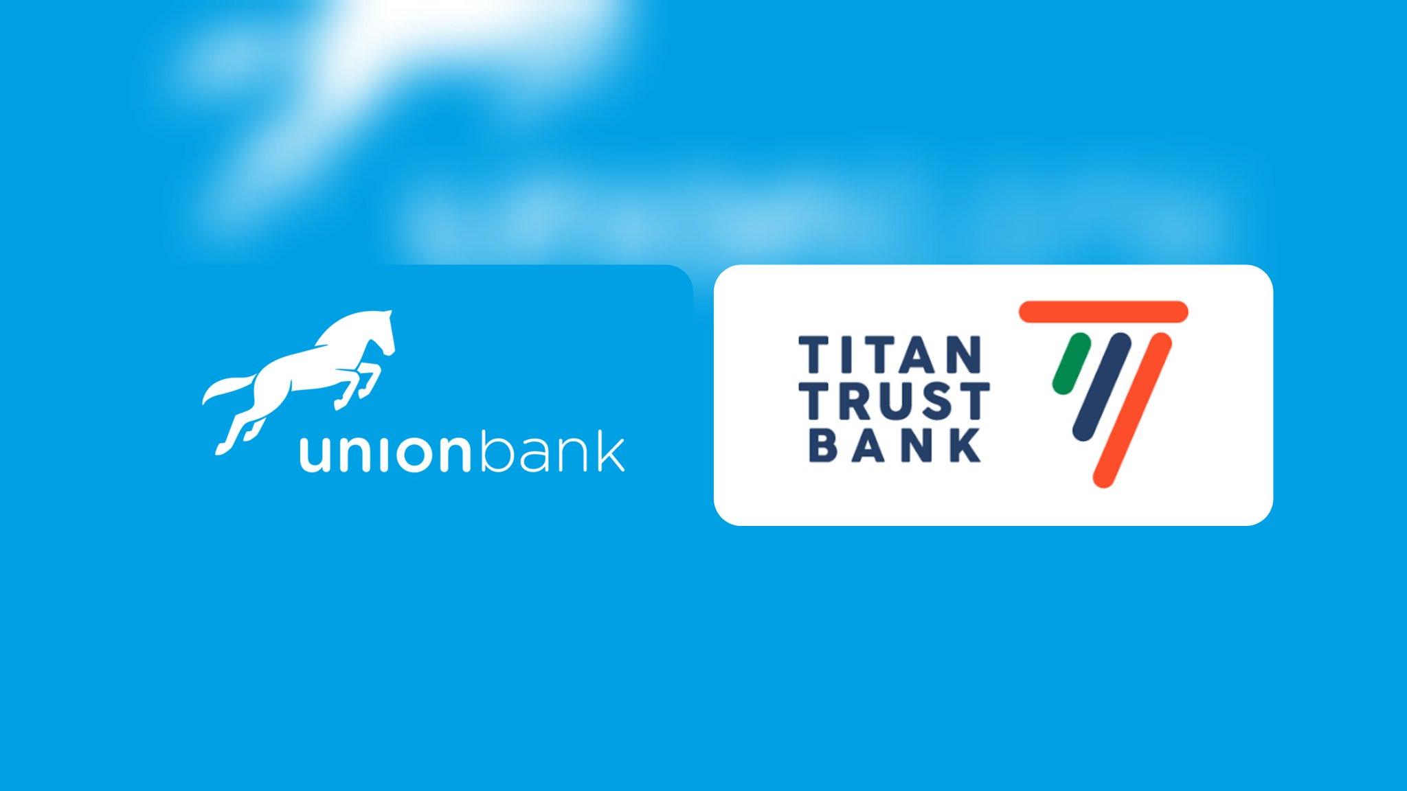 Union Bank Completes Historic Merger With Titan Trust » Financial Watch